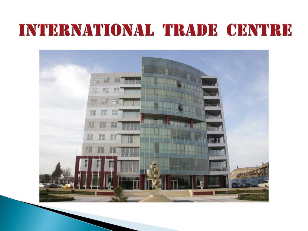 PPT - INTERNATIONAL TRADE CENTRE PowerPoint Presentation, free download ...