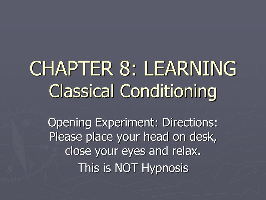 PPT - CHAPTER 8: LEARNING Classical Conditioning PowerPoint ...