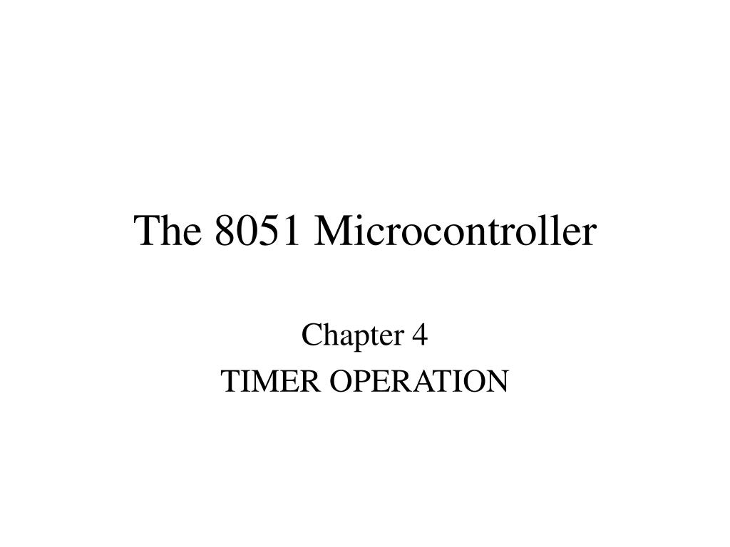 PPT - The 8051 Microcontroller PowerPoint Presentation, free download ...
