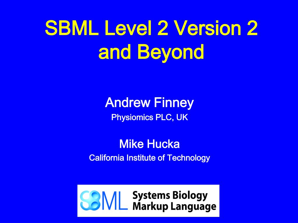 PPT - SBML Level 2 Version 2 and Beyond PowerPoint Presentation, free ...