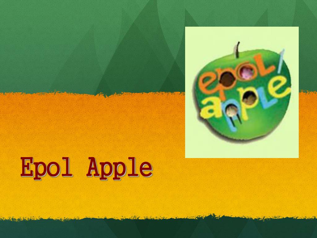 PPT - Epol Apple PowerPoint Presentation, free download - ID:3659834