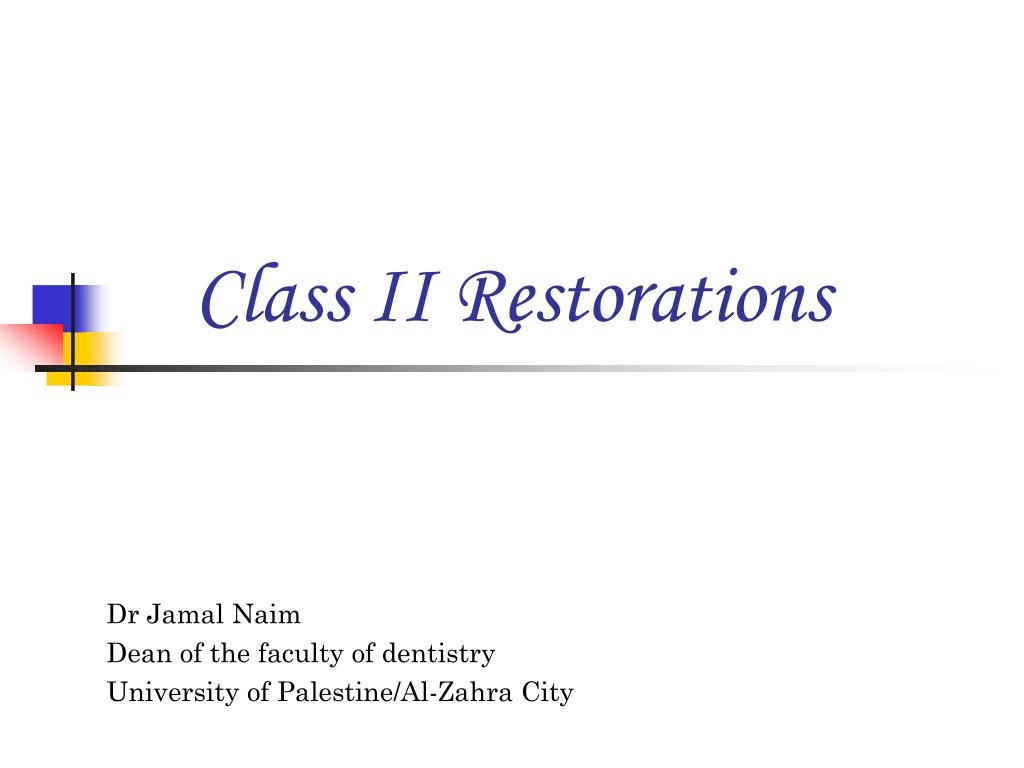 PPT - Class II Restorations PowerPoint Presentation, free download - ID ...