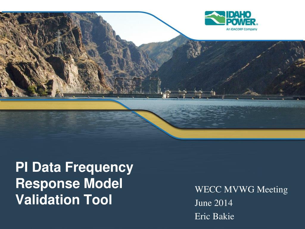 PPT - PI Data Frequency Response Model Validation Tool PowerPoint ...