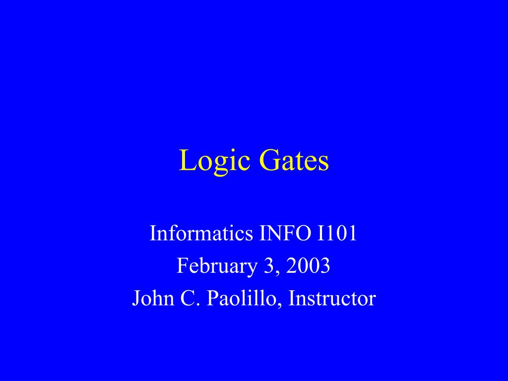 PPT - Logic Gates PowerPoint Presentation, free download - ID:3662037