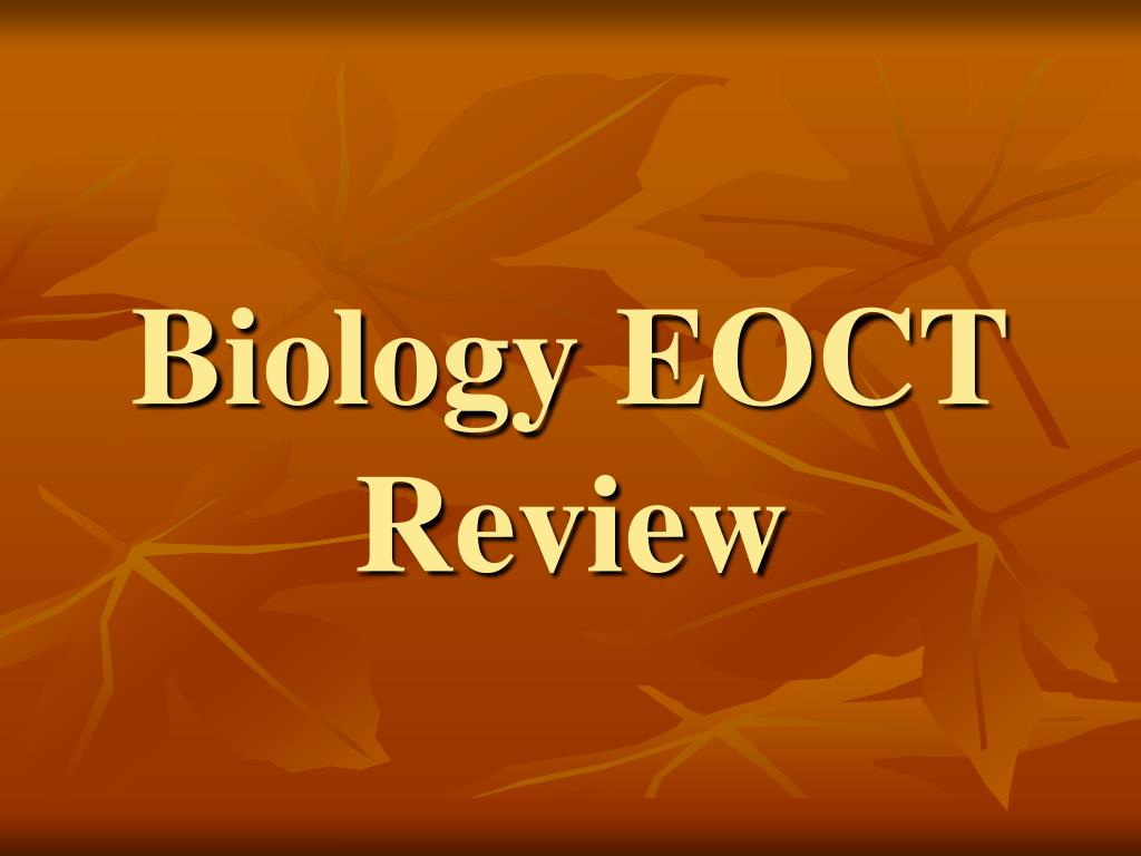 PPT - Biology EOCT Review PowerPoint Presentation, free download - ID ...