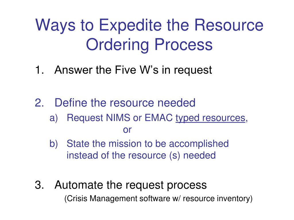 PPT - Ways to Expedite the Resource Ordering Process PowerPoint ...