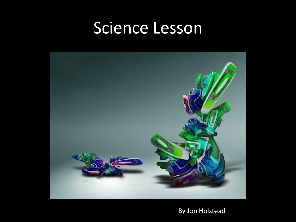 PPT - Science Lesson PowerPoint Presentation, free download - ID:3664359