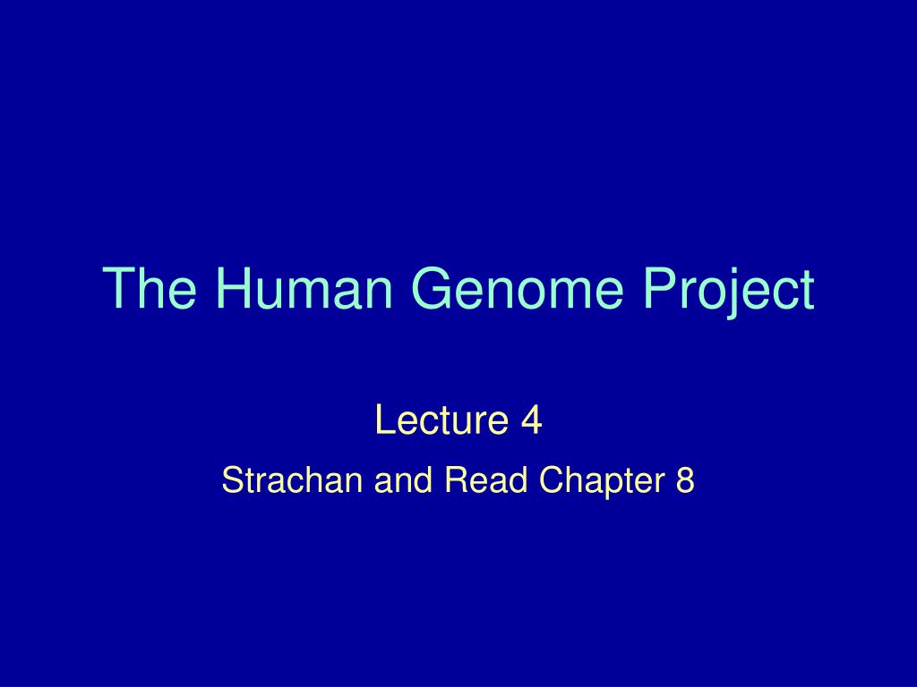 PPT - The Human Genome Project PowerPoint Presentation, free download ...