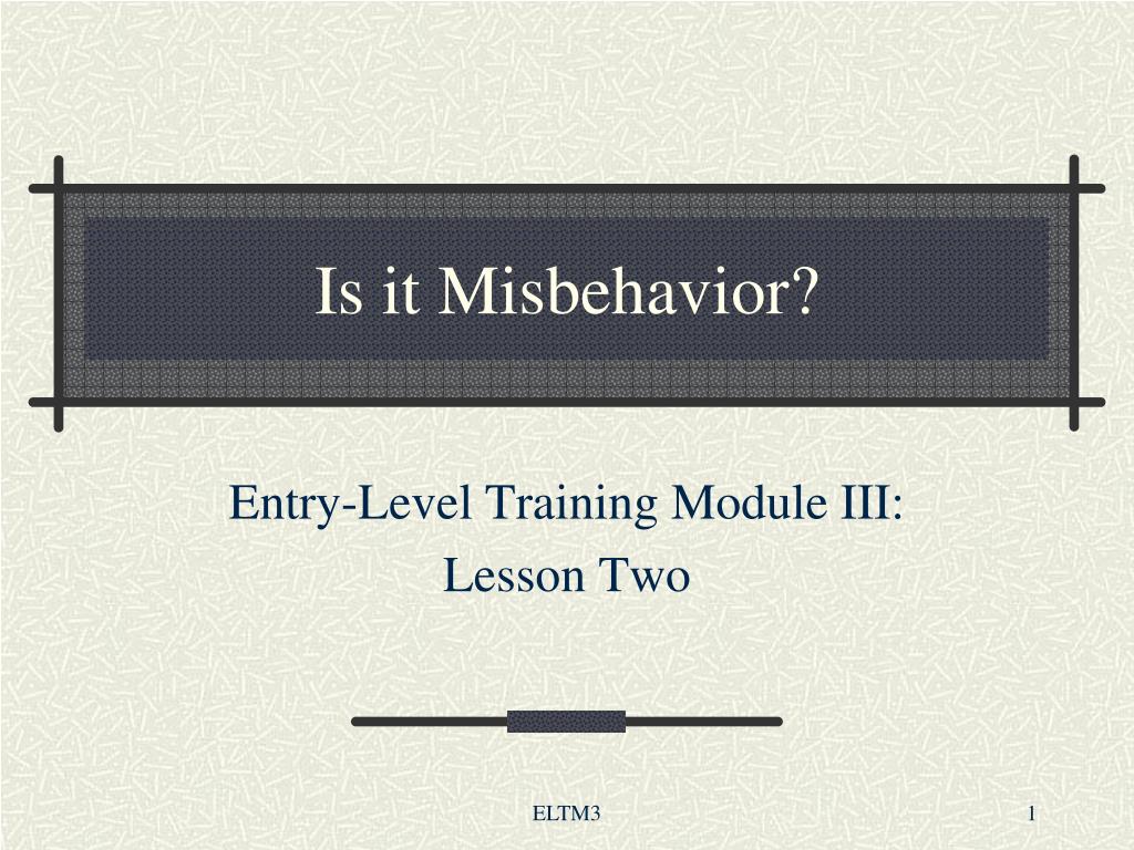PPT - Is it Misbehavior? PowerPoint Presentation, free download - ID ...