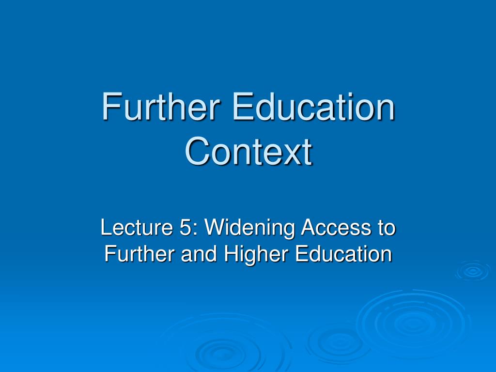 PPT - Further Education Context PowerPoint Presentation, free download ...