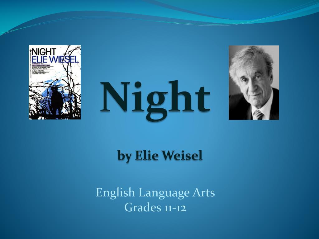 PPT - Night by Elie Weisel PowerPoint Presentation, free download - ID ...