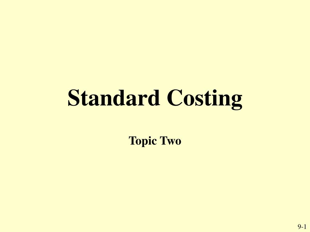 PPT - Standard Costing PowerPoint Presentation, free download - ID:3671398