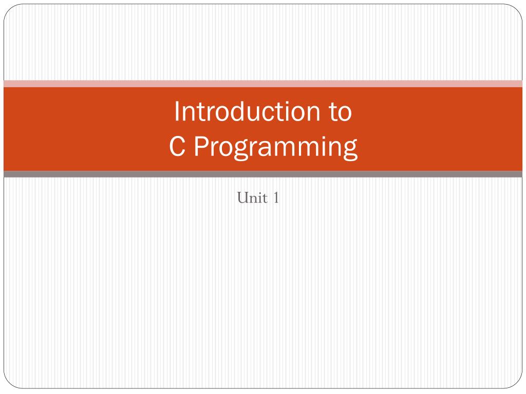 PPT - Introduction to C Programming PowerPoint Presentation, free ...