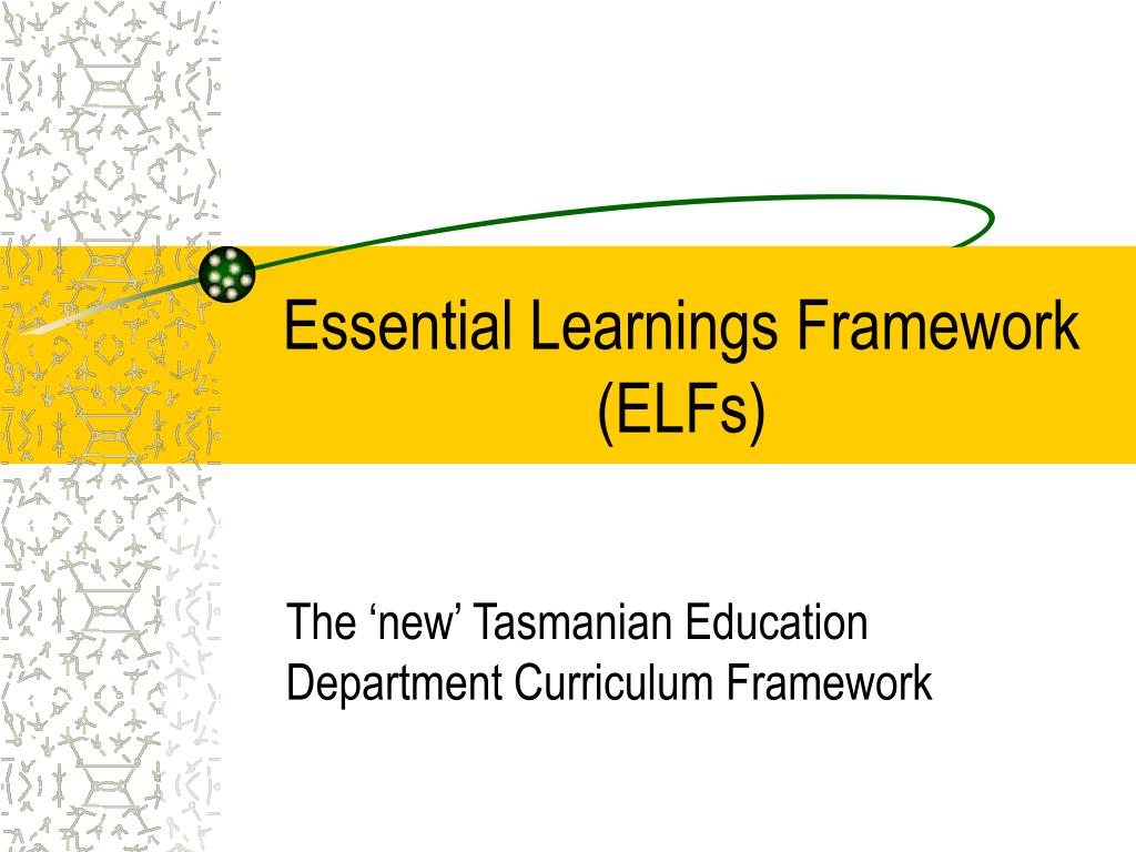 PPT - Essential Learnings Framework (ELFs) PowerPoint Presentation ...
