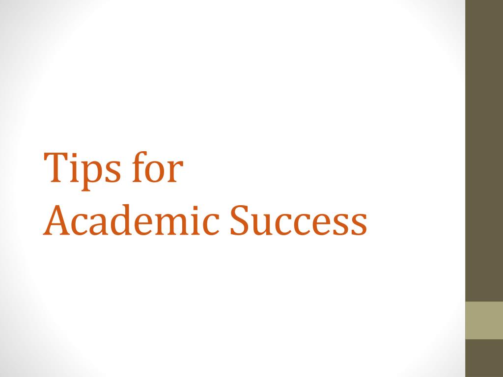 PPT - Tips for Academic Success PowerPoint Presentation, free download ...