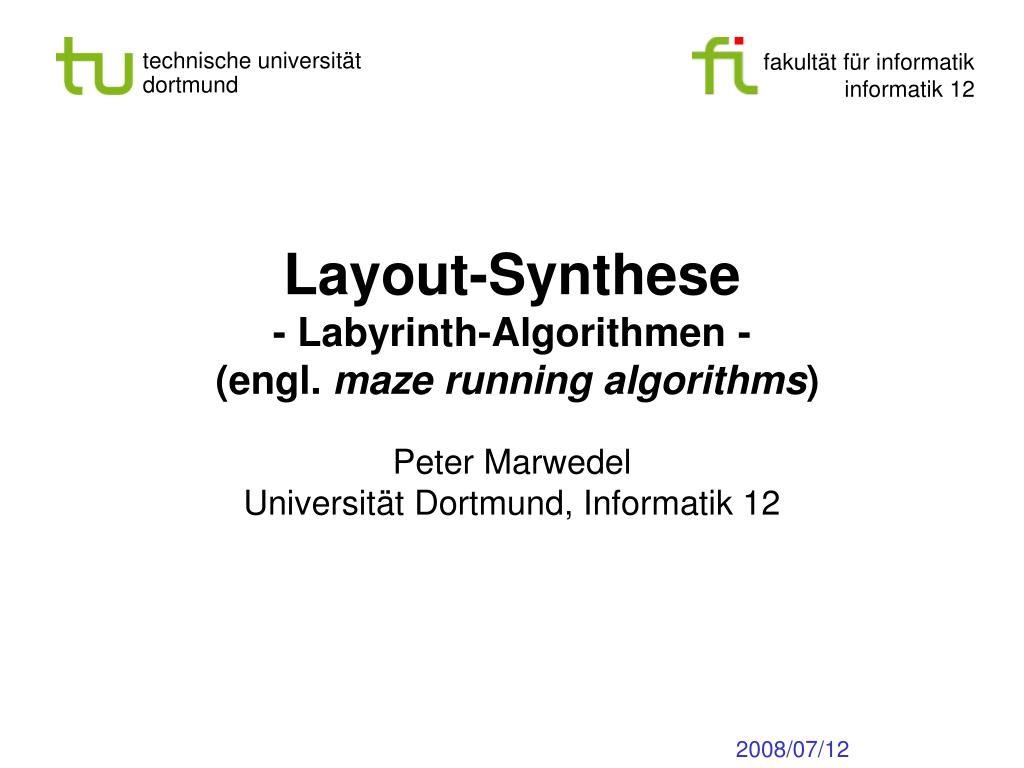 PPT - Layout-Synthese - Labyrinth-Algorithmen - (engl. maze running ...