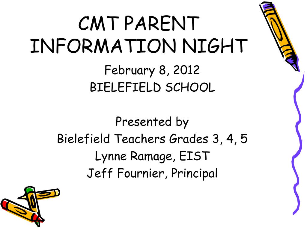 PPT - CMT PARENT INFORMATION NIGHT PowerPoint Presentation, free ...