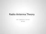 PPT - Antenna Theory PowerPoint Presentation, free download - ID:2386099