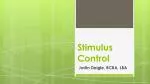 PPT - Stimulus Control Advanced Applied Behavior Analysis Presentation ...