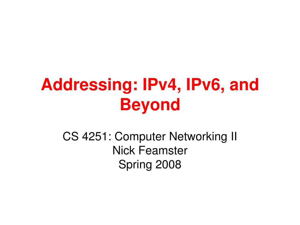 PPT - Addressing: IPv4, IPv6, and Beyond PowerPoint Presentation, free download - ID:3677631