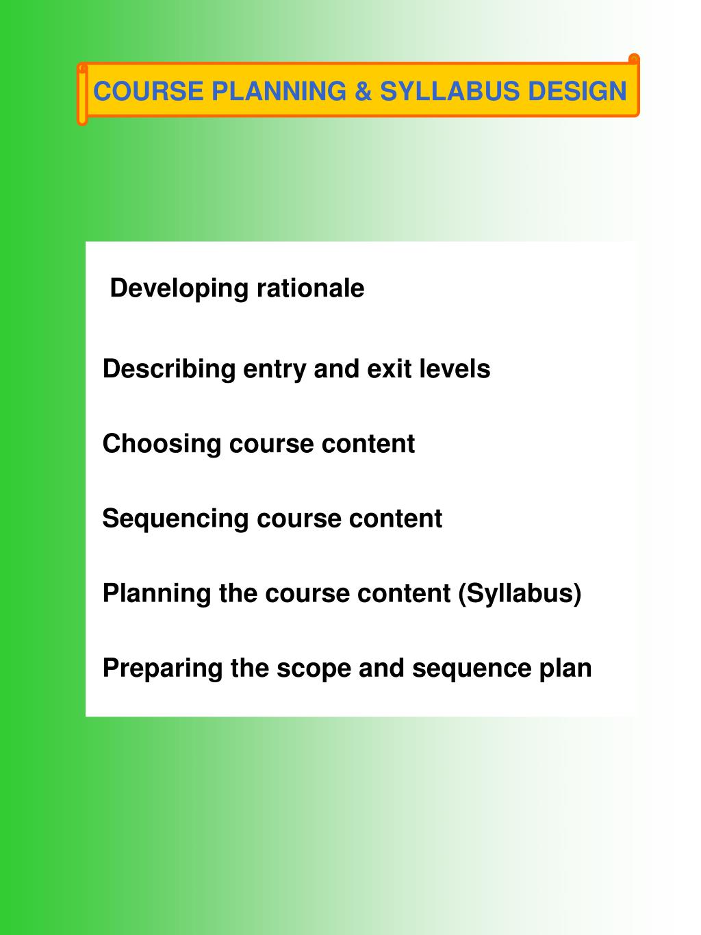PPT - COURSE PLANNING & SYLLABUS DESIGN PowerPoint Presentation - ID:3677636