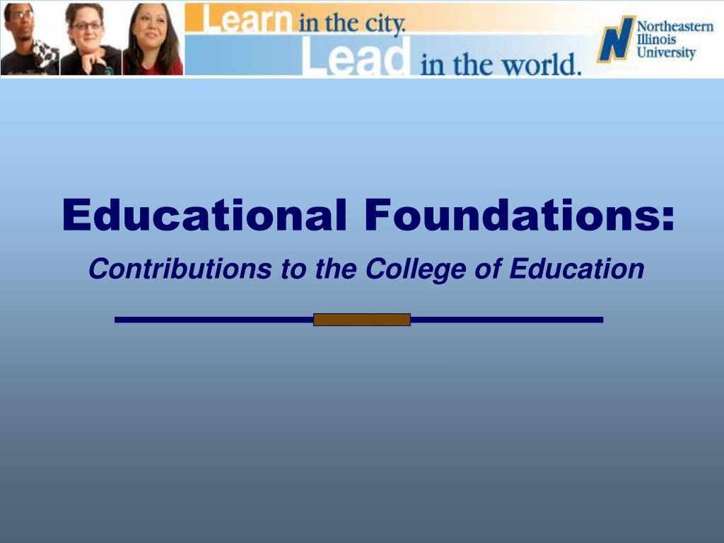 PPT - Educational Foundations: PowerPoint Presentation, free download ...