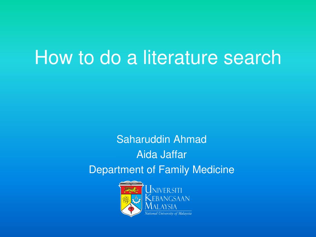 PPT - How to do a literature search PowerPoint Presentation, free ...