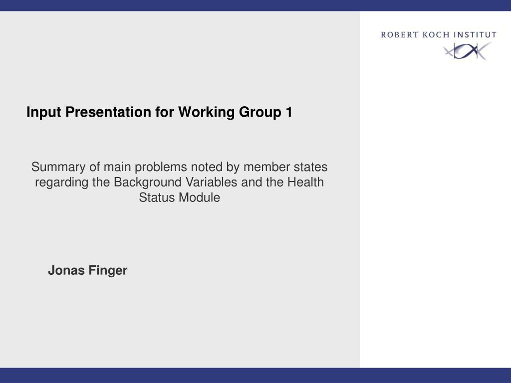 PPT - Input Presentation for Working Group 1 PowerPoint Presentation ...