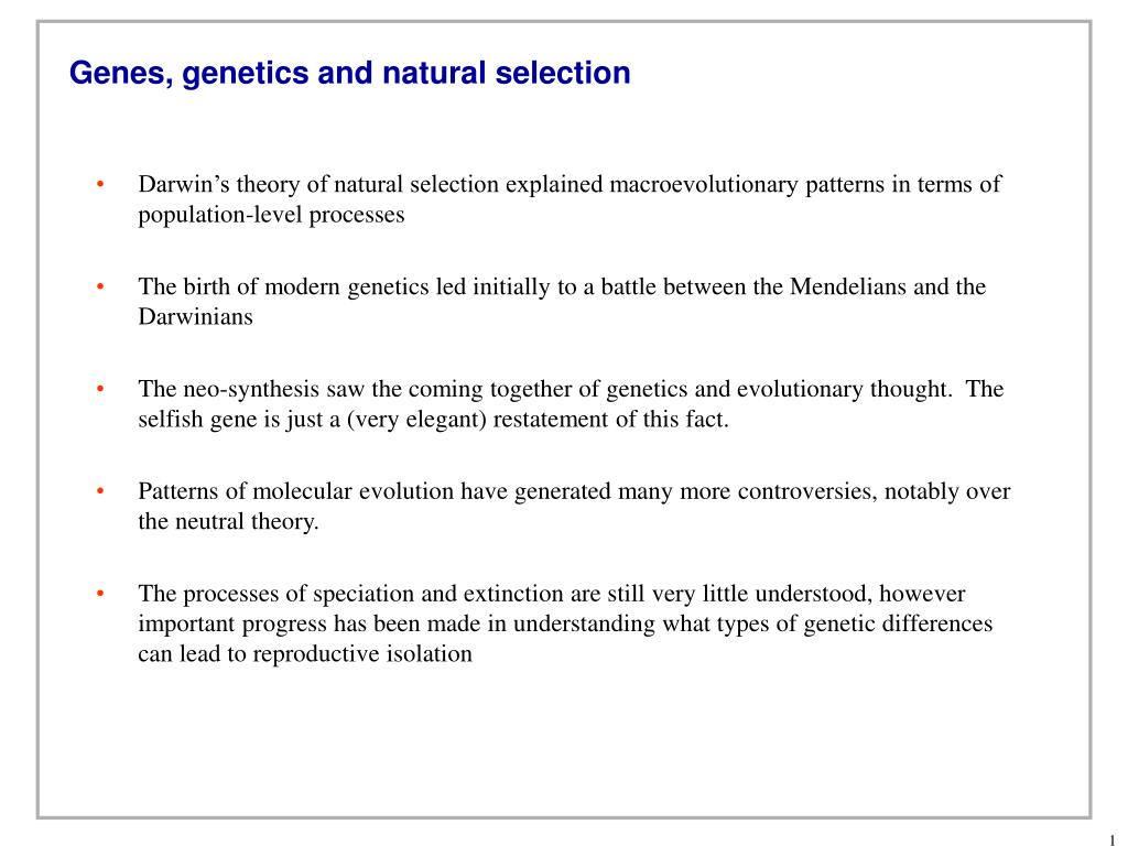PPT - Genes, genetics and natural selection PowerPoint Presentation ...