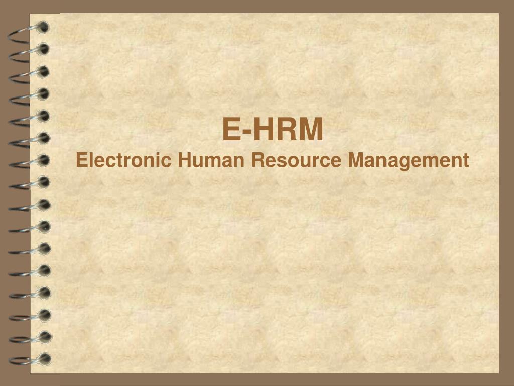 PPT - E-HRM Electronic Human Resource Management PowerPoint ...