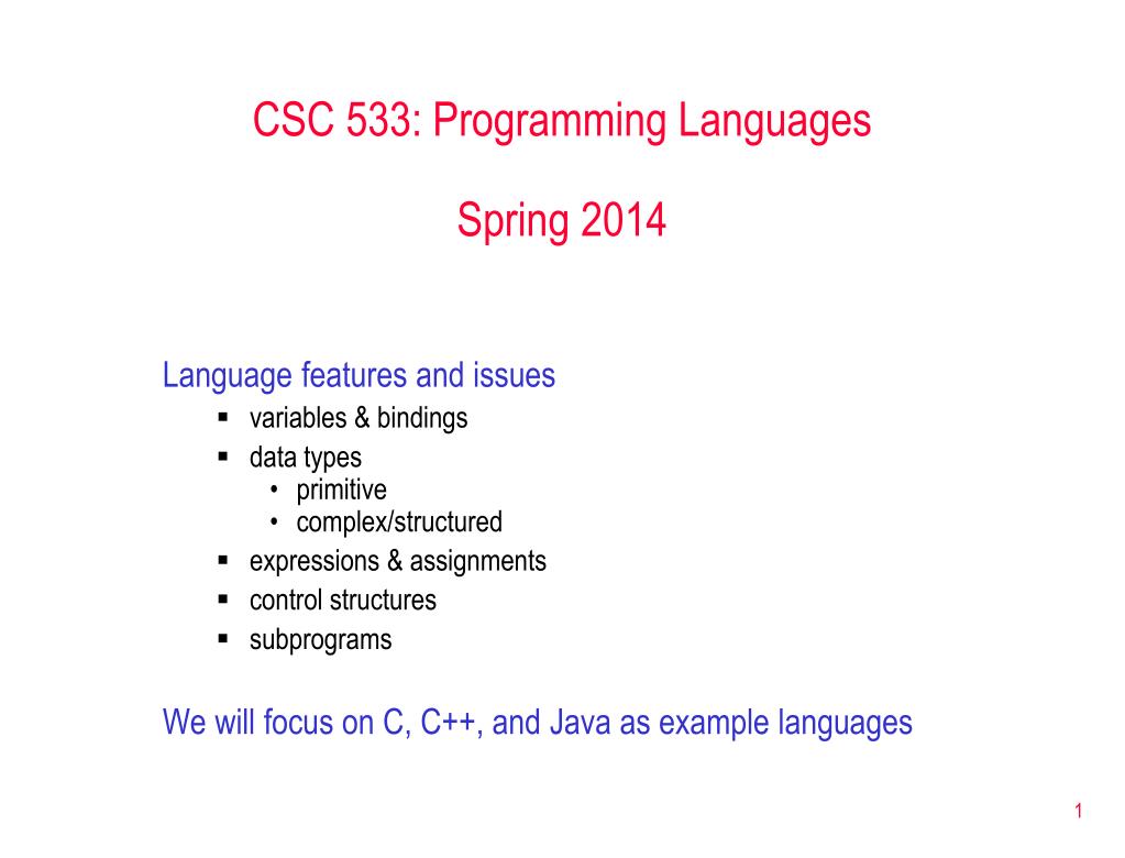 PPT - CSC 533: Programming Languages Spring 2014 PowerPoint Presentation - ID:3680628