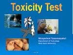 PPT - Toxicity Test Methods PowerPoint Presentation, free download - ID ...
