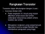 PPT - Rangkaian Dasar Transistor PowerPoint Presentation, free download ...