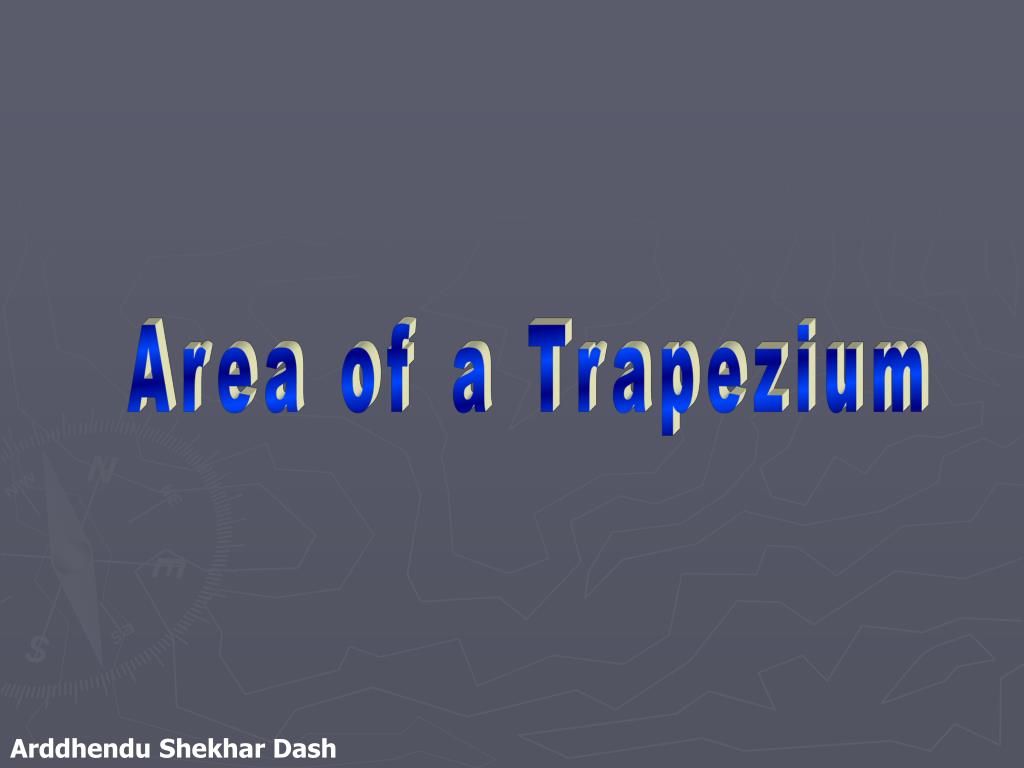 PPT - Area of a Trapezium PowerPoint Presentation, free download - ID ...