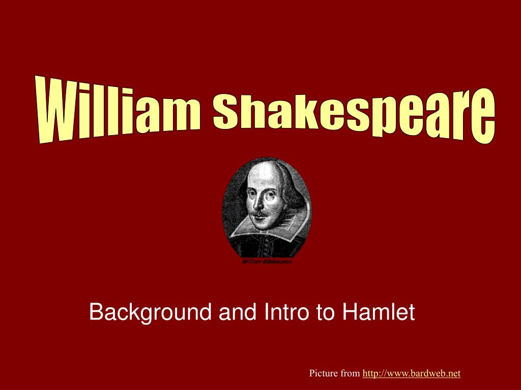 PPT - Background and Intro to Hamlet PowerPoint Presentation, free ...