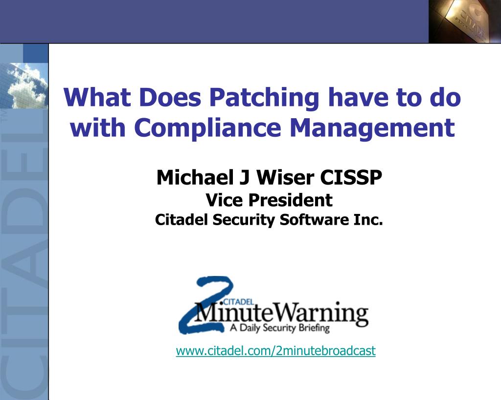PPT - What Does Patching have to do with Compliance Management ...