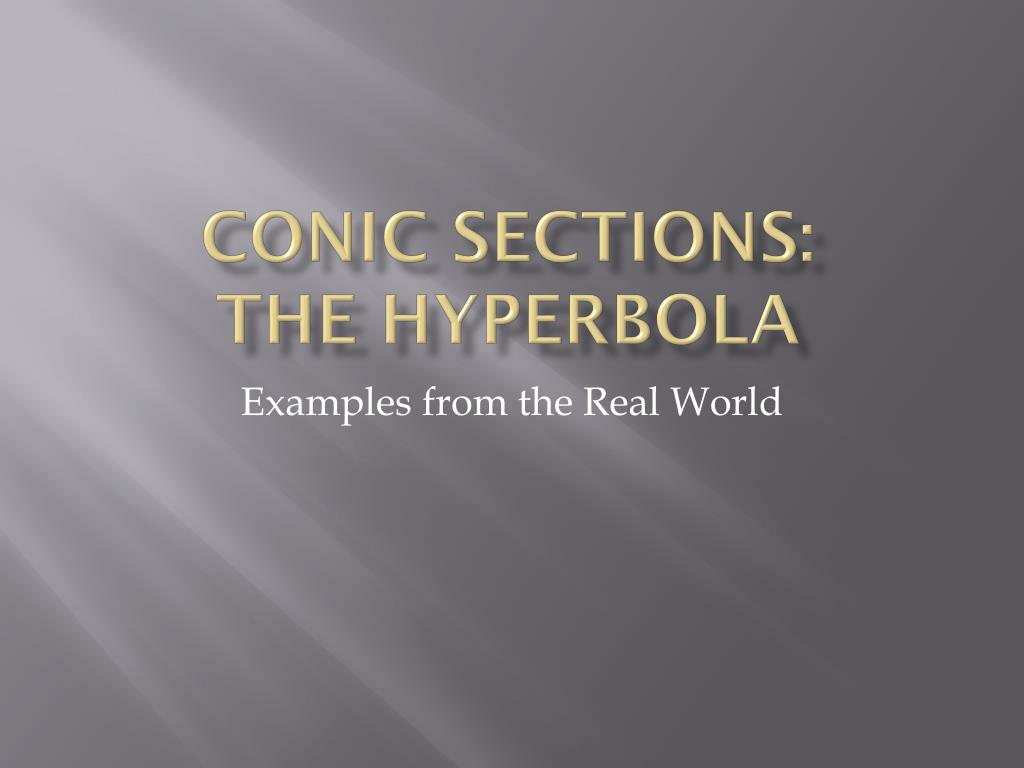 PPT - Conic Sections: The Hyperbola PowerPoint Presentation, free download - ID:3685677