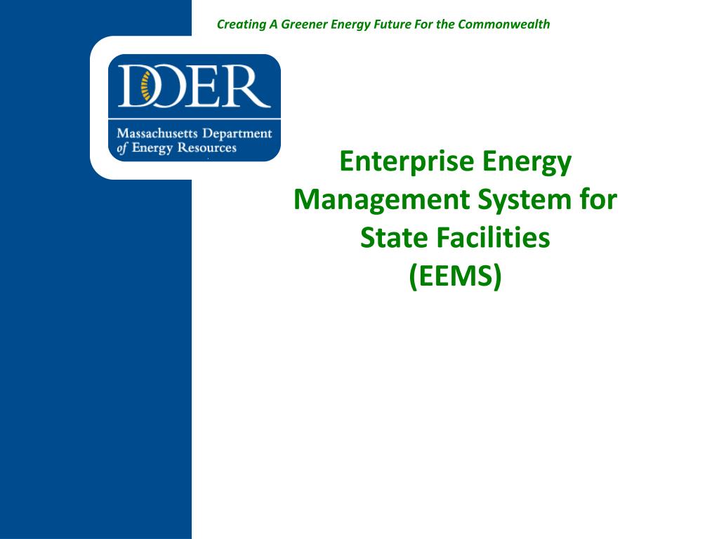 PPT - Enterprise Energy Management System for State Facilities (EEMS ...