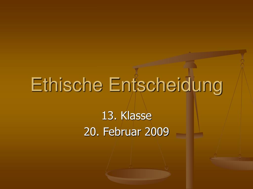 PPT - Ethische Entscheidung PowerPoint Presentation, free download - ID ...