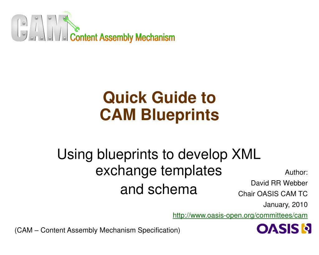 PPT - Quick Guide to CAM Blueprints: Developing XML Exchange Templates ...