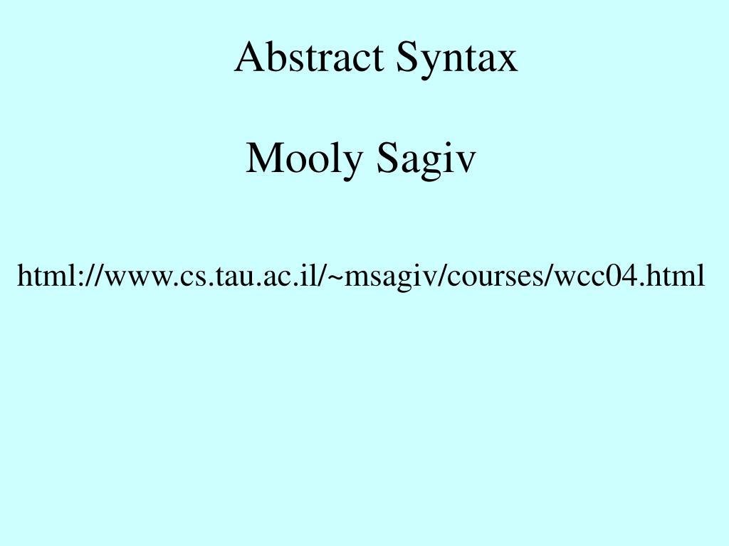 PPT - Abstract Syntax PowerPoint Presentation, free download - ID:3689039