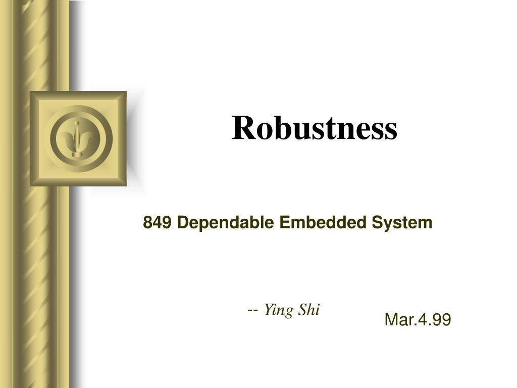 PPT - Robustness PowerPoint Presentation, free download - ID:3689418