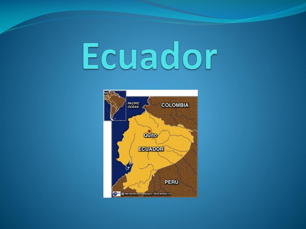PPT - Ecuador PowerPoint Presentation, free download - ID:3690046