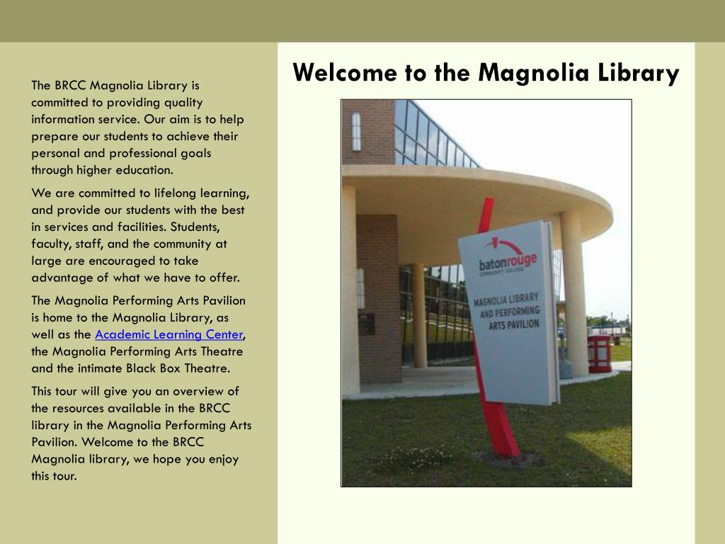 PPT - Welcome to the Magnolia Library PowerPoint Presentation, free ...