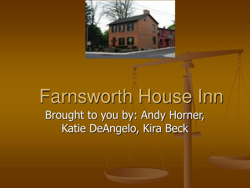 PPT - Farnsworth House Inn PowerPoint Presentation, free download - ID ...