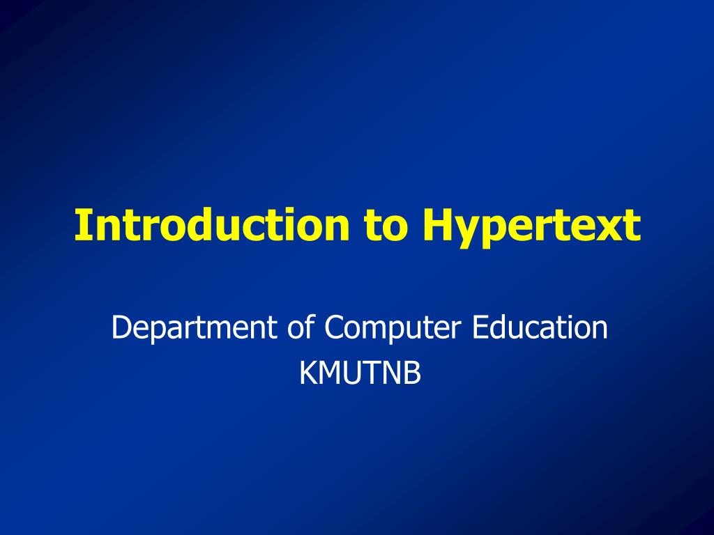 PPT - Introduction to Hypertext PowerPoint Presentation, free download ...