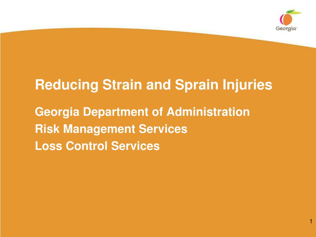 PPT - Reducing Strain and Sprain Injuries PowerPoint Presentation, free ...