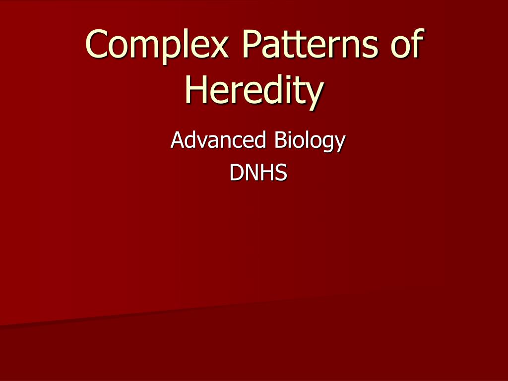 PPT - Complex Patterns of Heredity PowerPoint Presentation, free ...