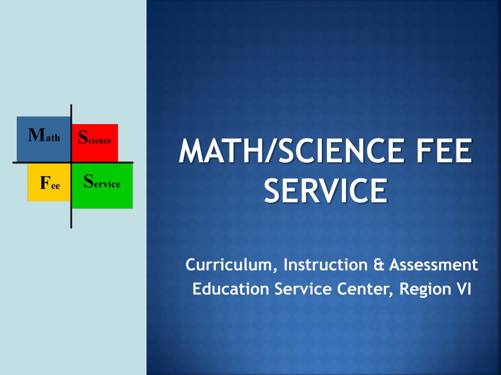 PPT - Math/Science Fee Service PowerPoint Presentation, free download ...