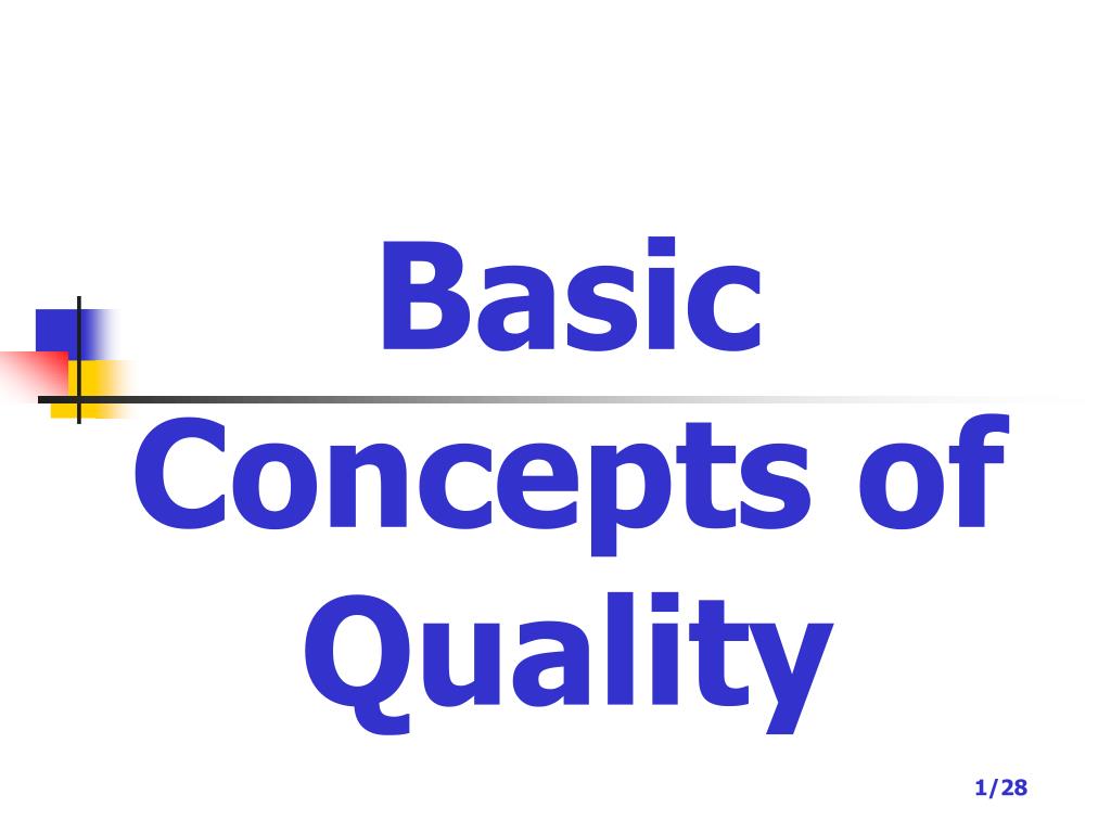 PPT - Basic Concepts of Quality PowerPoint Presentation, free download ...